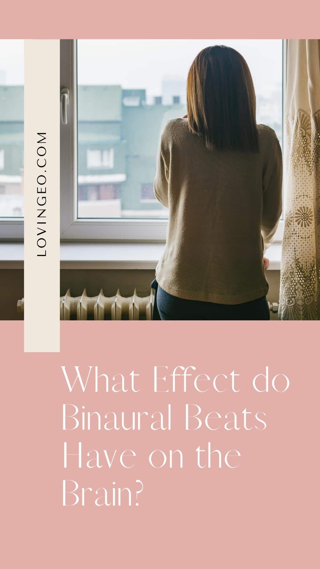 What Effect do Binaural Beats Have on the Brain? - Loving EO