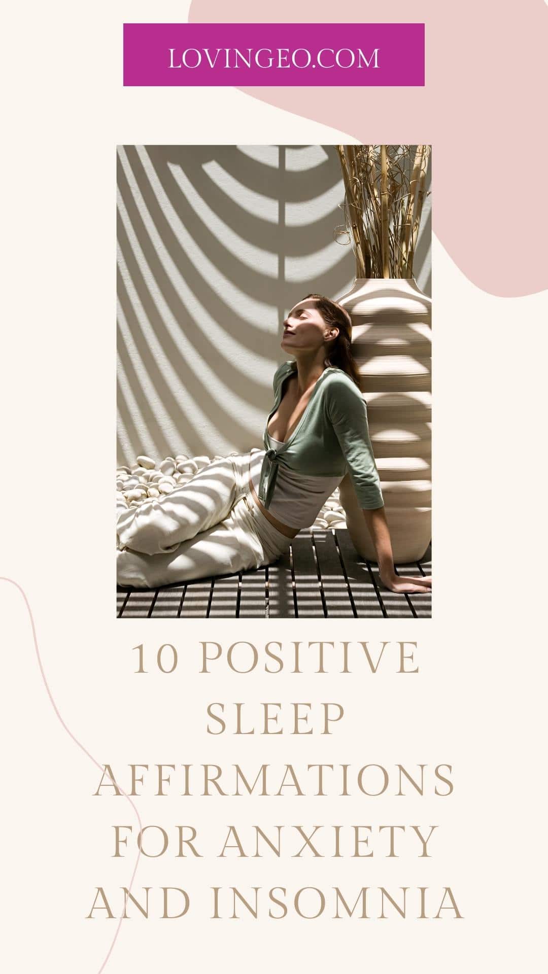 10 Positive Sleep Affirmations for Anxiety and Insomnia - Loving EO