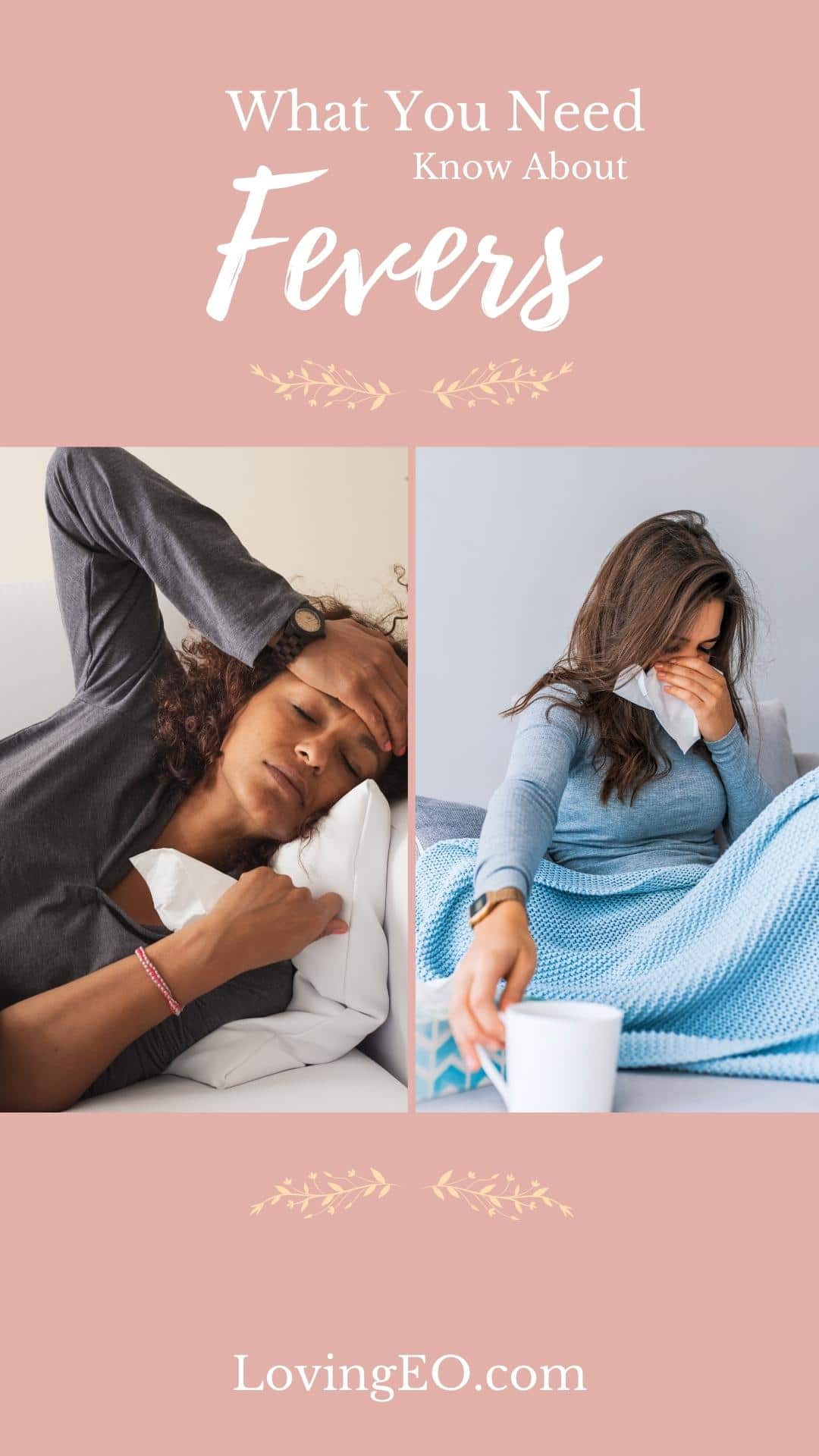 What You Need to Know About Fevers - Loving EO